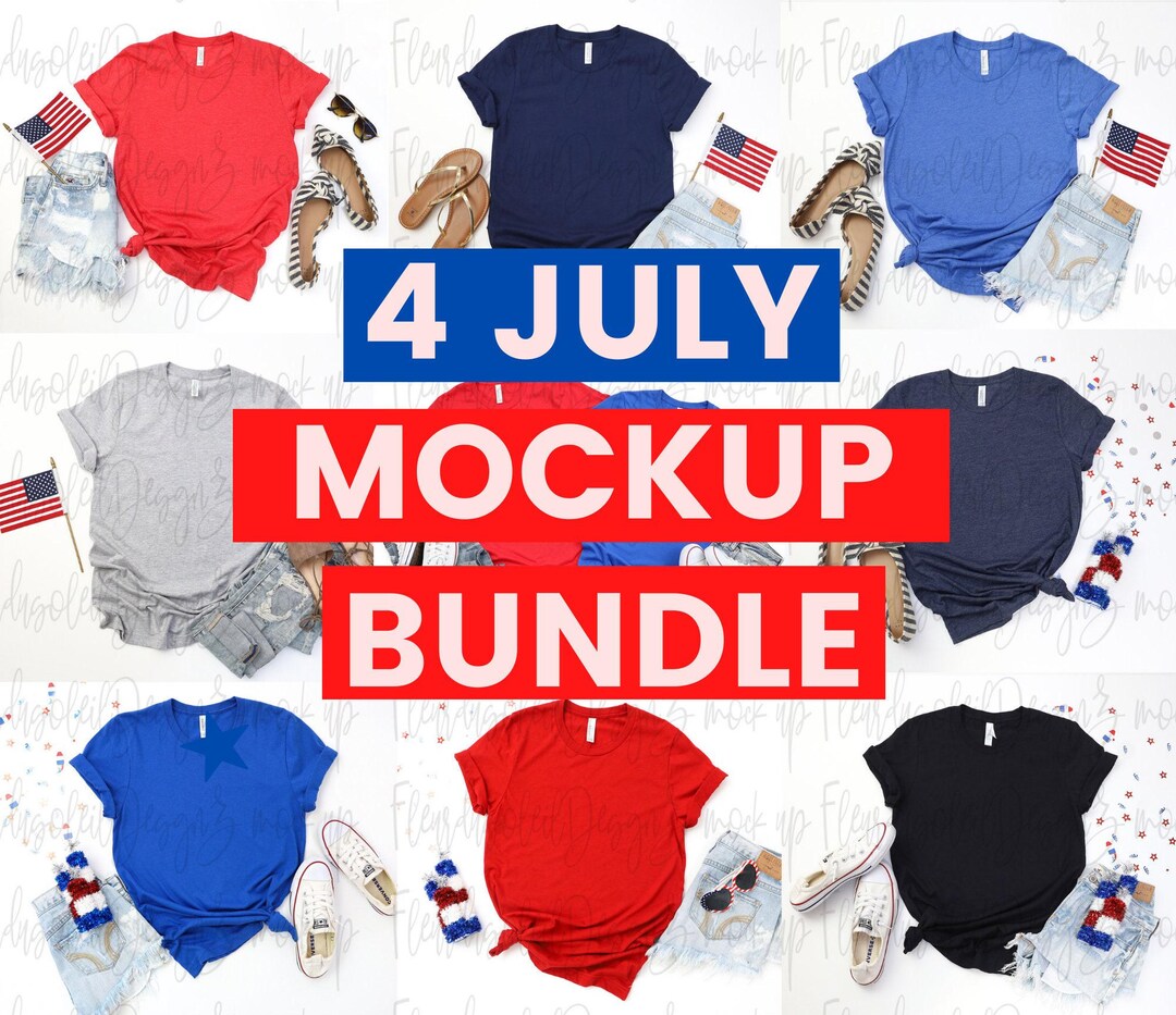 Patriotic Mockup 4th of July Mockup Bundle 3001 T Shirt Mock Ups BELLA ...