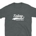 TSHIRT- Tatay Knows Best- Pinoy- Calligraphy-short-sleeve Unisex T ...
