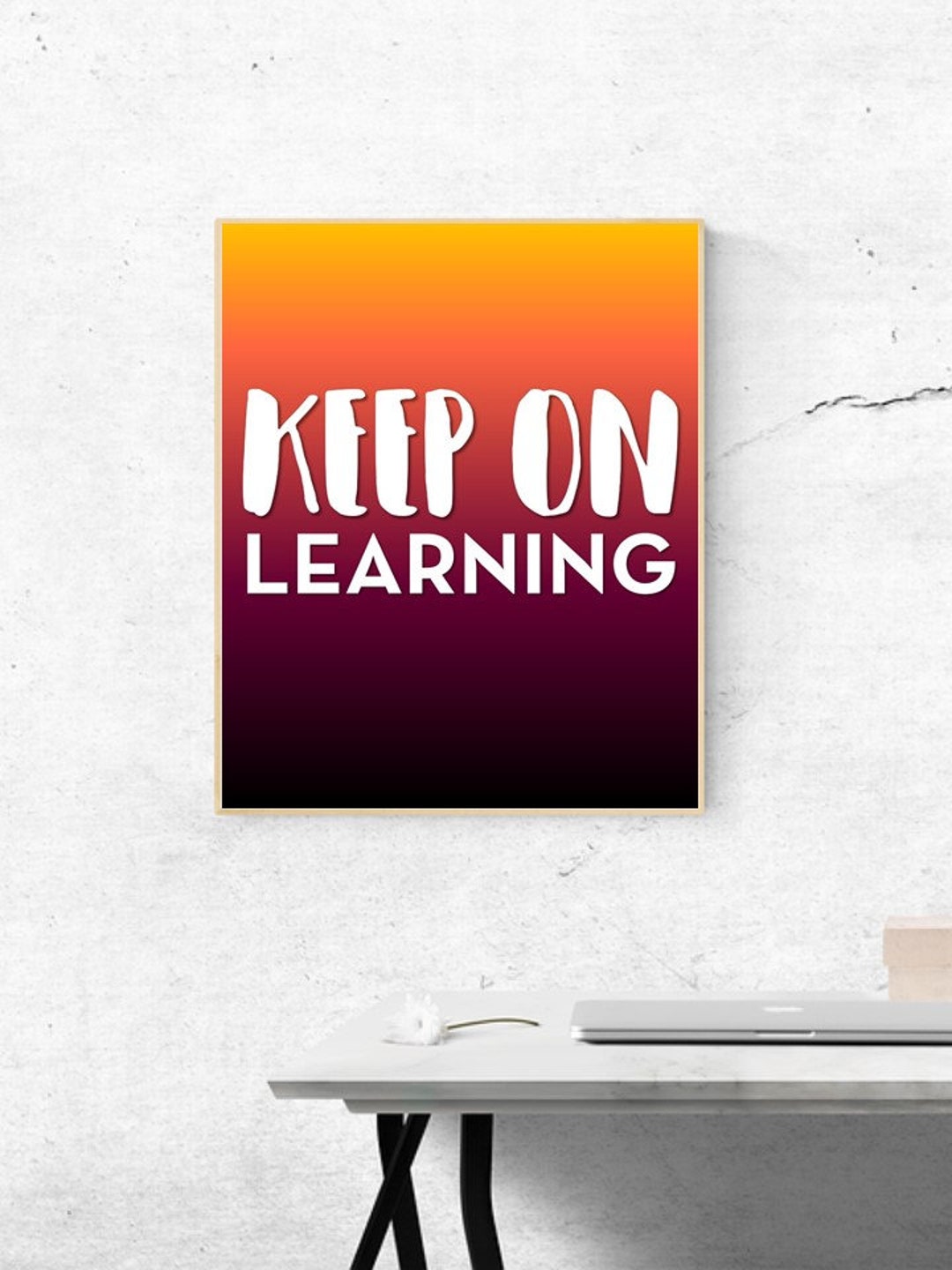 Motivation-keep on Learning - Quote - Digital Wall Art - Etsy