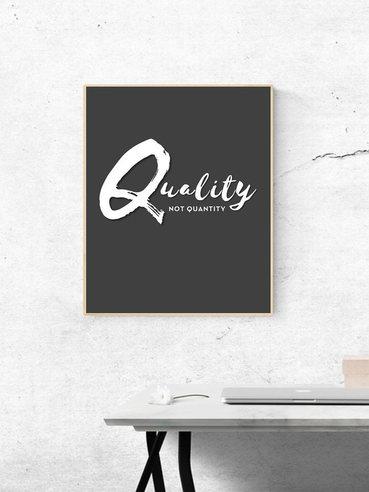 MOTIVATIONAL Quality Not Quantity Quote Digital Wall Art - Etsy Hong Kong