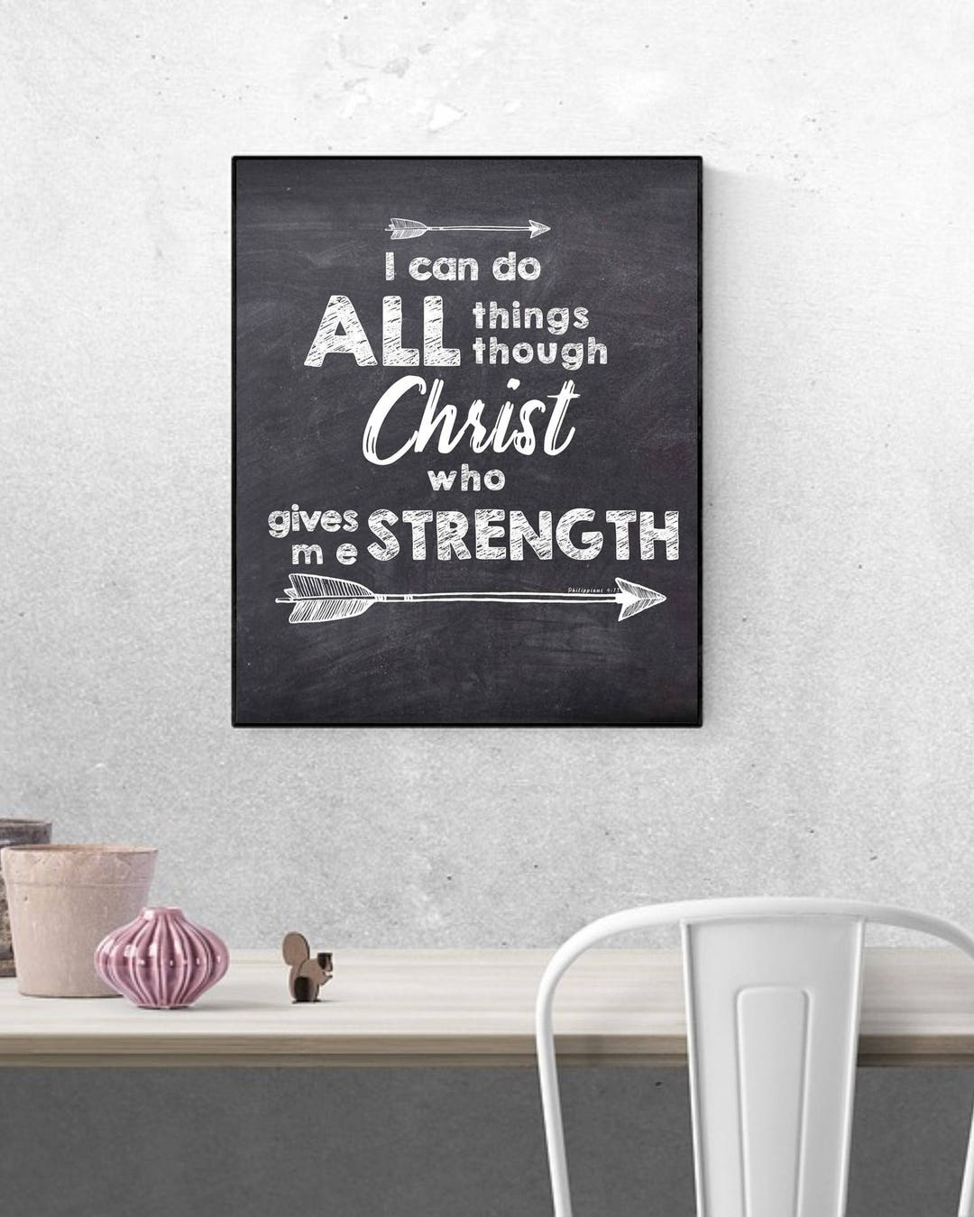 Philippians 4 :13 -I Can Do All Things Through Christ- Bible Verse Sign ...