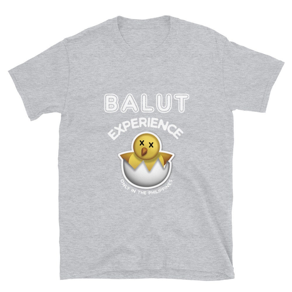 TSHIRT- Balut Experience-pinoy-short-sleeve Unisex T-shirt - Etsy