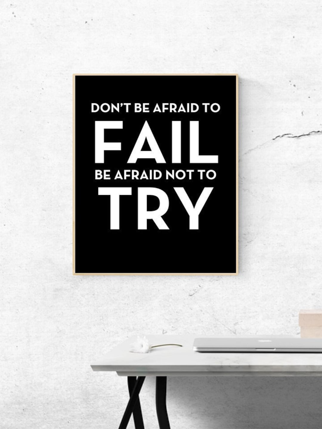 MOTIVATIONAL - Don't Be Afraid to Fail Be Afraid Not to Try - Quote ...