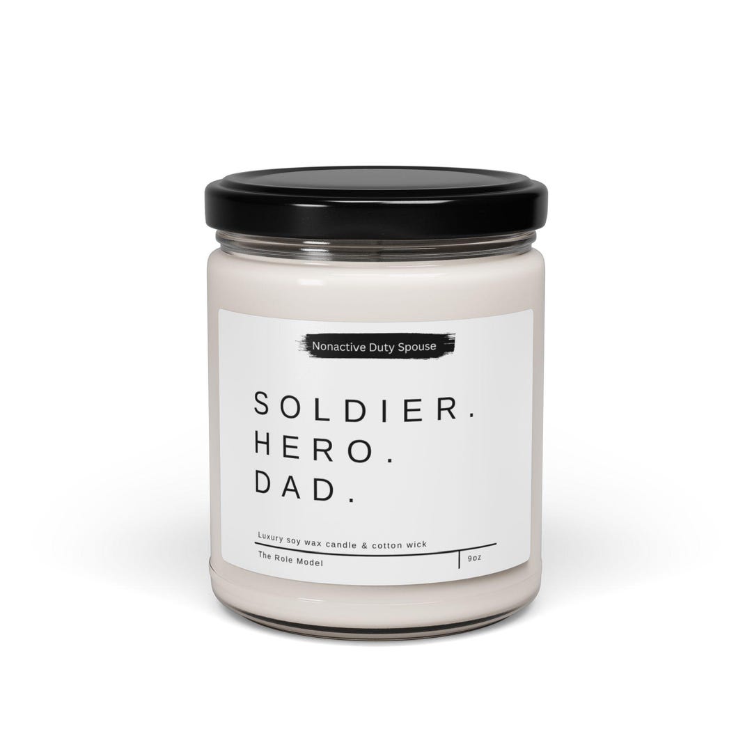 Soldier Hero DAD, Scented Soy Candle 9oz - Military, Father's Day ...