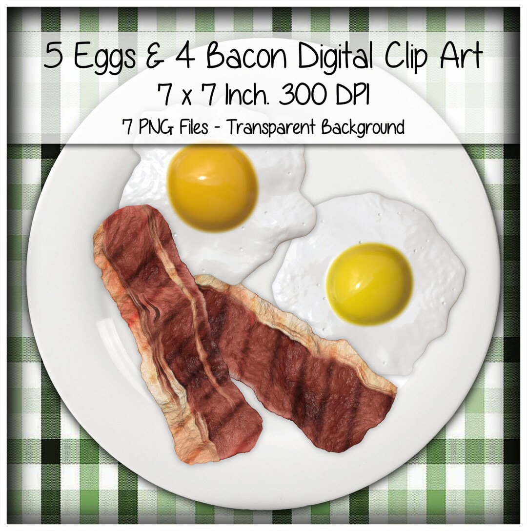 Fried Eggs and Bacon Digital Clip Art on Transparent PNG 300 DPI 7 X 7 ...
