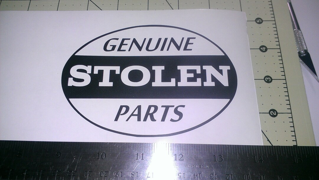 Genuine Stolen Parts - Vinyl Decal Sticker - Etsy