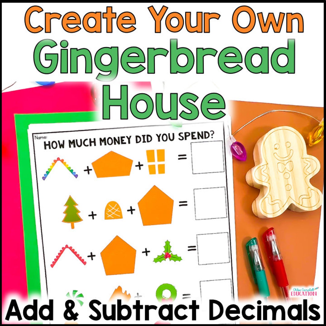 Design a Gingerbread House Math Project Adding and Subtracting Decimals ...