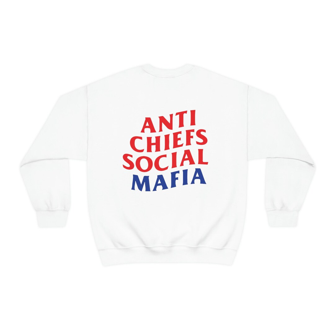 Anti Chiefs Social Mafia, Bills Mafia - Unisex Heavy Blend Crewneck ...