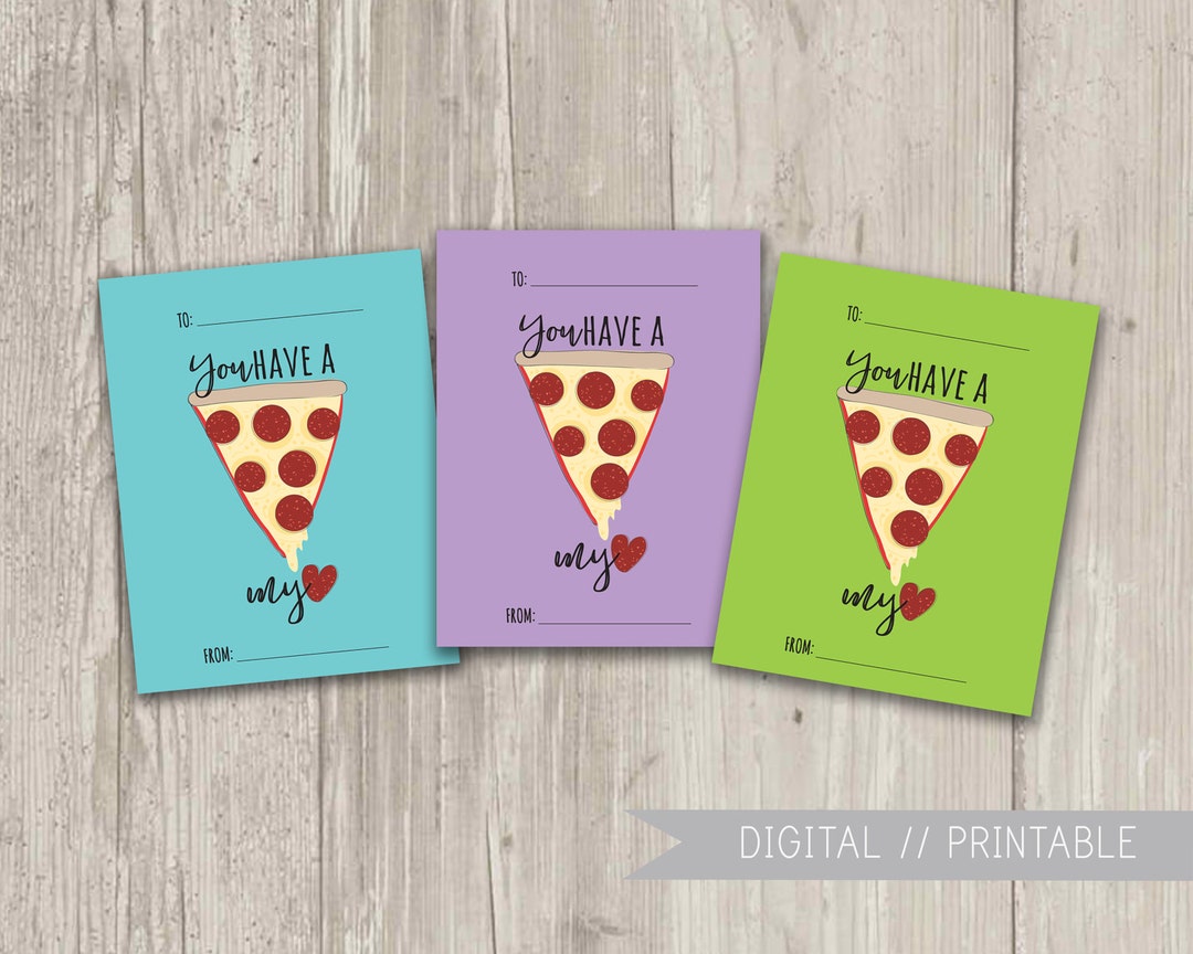 You Have a "pizza" My Heart School Valentines, Pizza Card, Funny ...