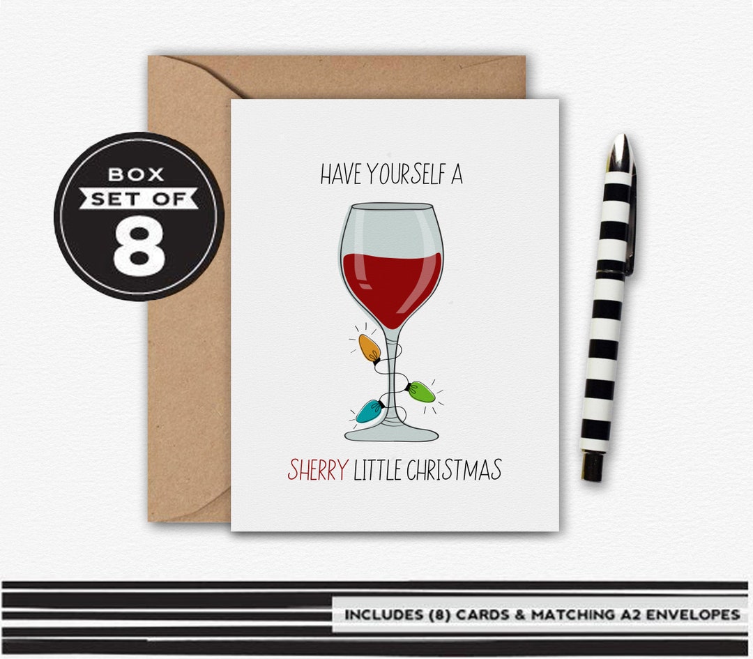 SET OF 8 Have Yourself a SHERRY Little Christmas, Wine Card, Christmas ...