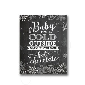 Digital File | Baby It's Cold Outside, Warm up With Some Hot Chocolate ...
