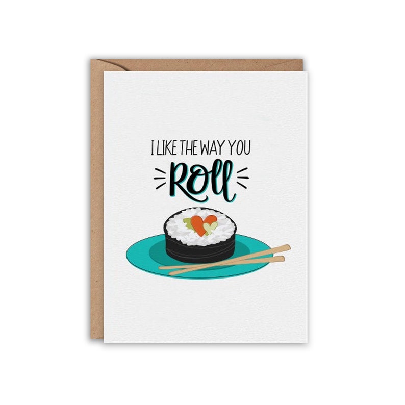 I Like the Way You ROLL, Sushi Card, Love Card, Valentine's Day Card ...
