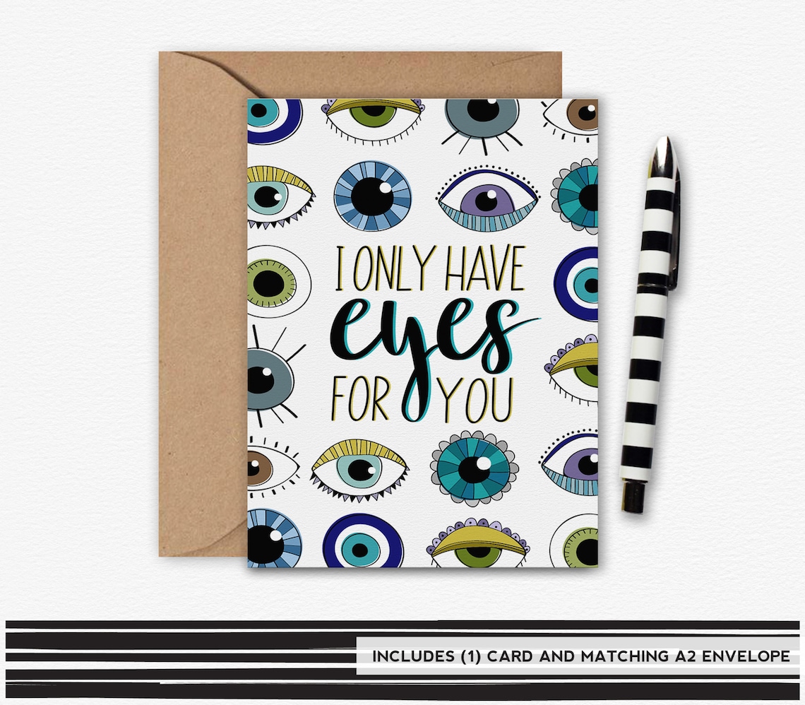 I Only Have EYES for You, Valentine's Card, Love Card, Anniversary Card ...
