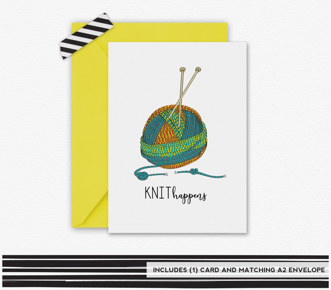 Knit Happens Card, Knitting Card, Yarn Greeting Card, Thinking of You ...