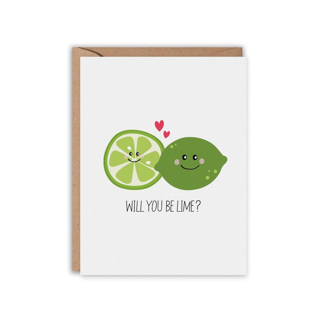 Will You Be LIME, Valentines Day Card, Couples Card, Funny Greeting ...