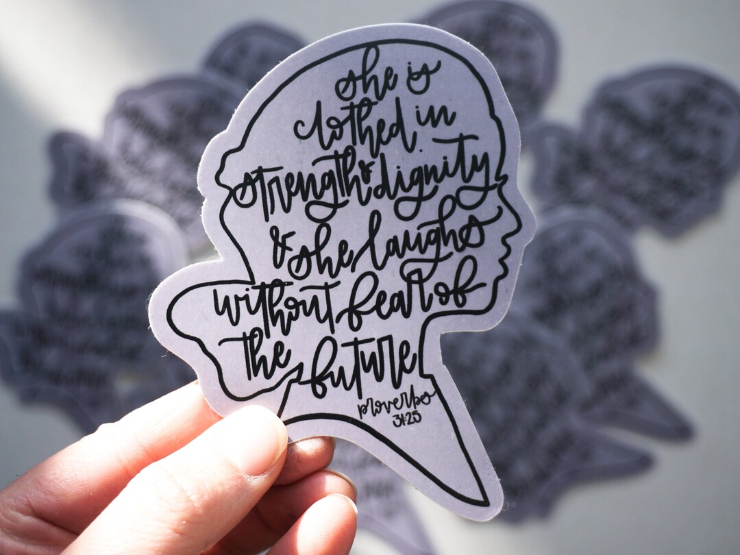 Proverbs 31 Sticker | She is Clothed in Strength & Dignity | Waterproof ...