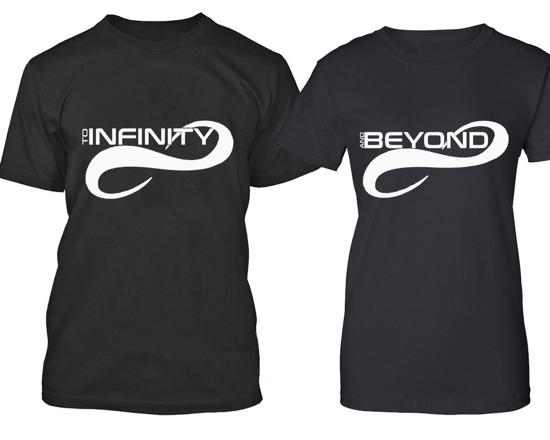 To INFINITY and BEYOND Couple Matching Tshirt WHITE Valentines Couple ...