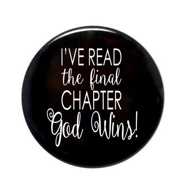 God Wins I've Read the Final Chapter - Etsy