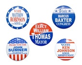 CAMPAIGN Button Political Advertising ELECTION Button Campaign - Etsy