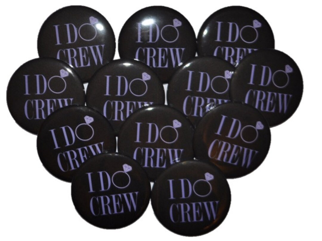 I Said I Do, I Do Crew Buttons, Engagement, Wedding Proposal, I Said ...