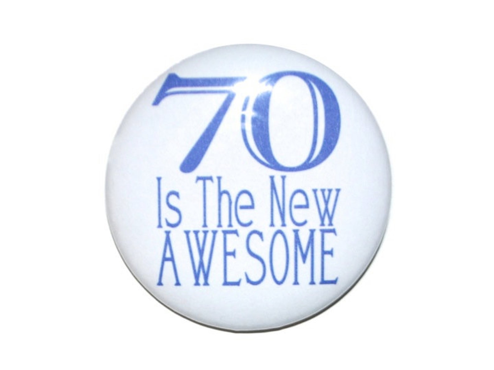 70 Years Old 70 is the New Awesome 70th Birthday Seventy Year | Etsy