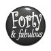 40th Birthday 40 Year Old Forty and Fabulous 40 and Fabulous - Etsy