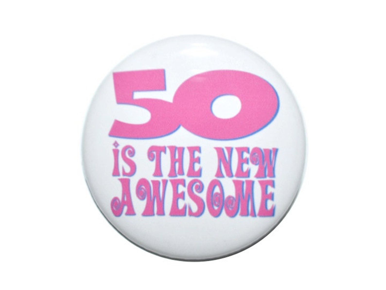 50-is-the-new-awesome-50-year-old-fifty-year-old-50th-birthday-etsy
