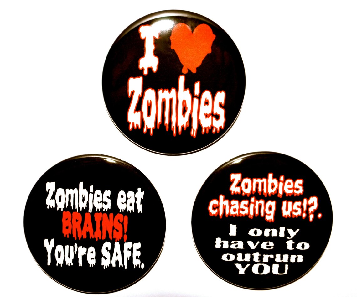 Zombies 3-button Set Novelty Buttons I Love Zombies Apocalypse - Etsy