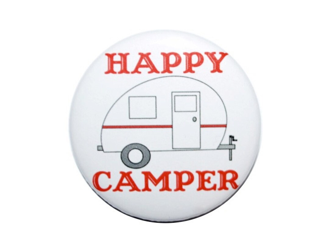 Happy Camper Novelty Button Funny Button 2 1/2 Inch Pin-back Button. - Etsy