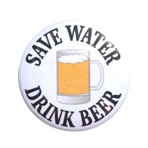 Beer Buttons Novelty Button Funny Button 2 1/2 Inch Pin-back Button. - Etsy