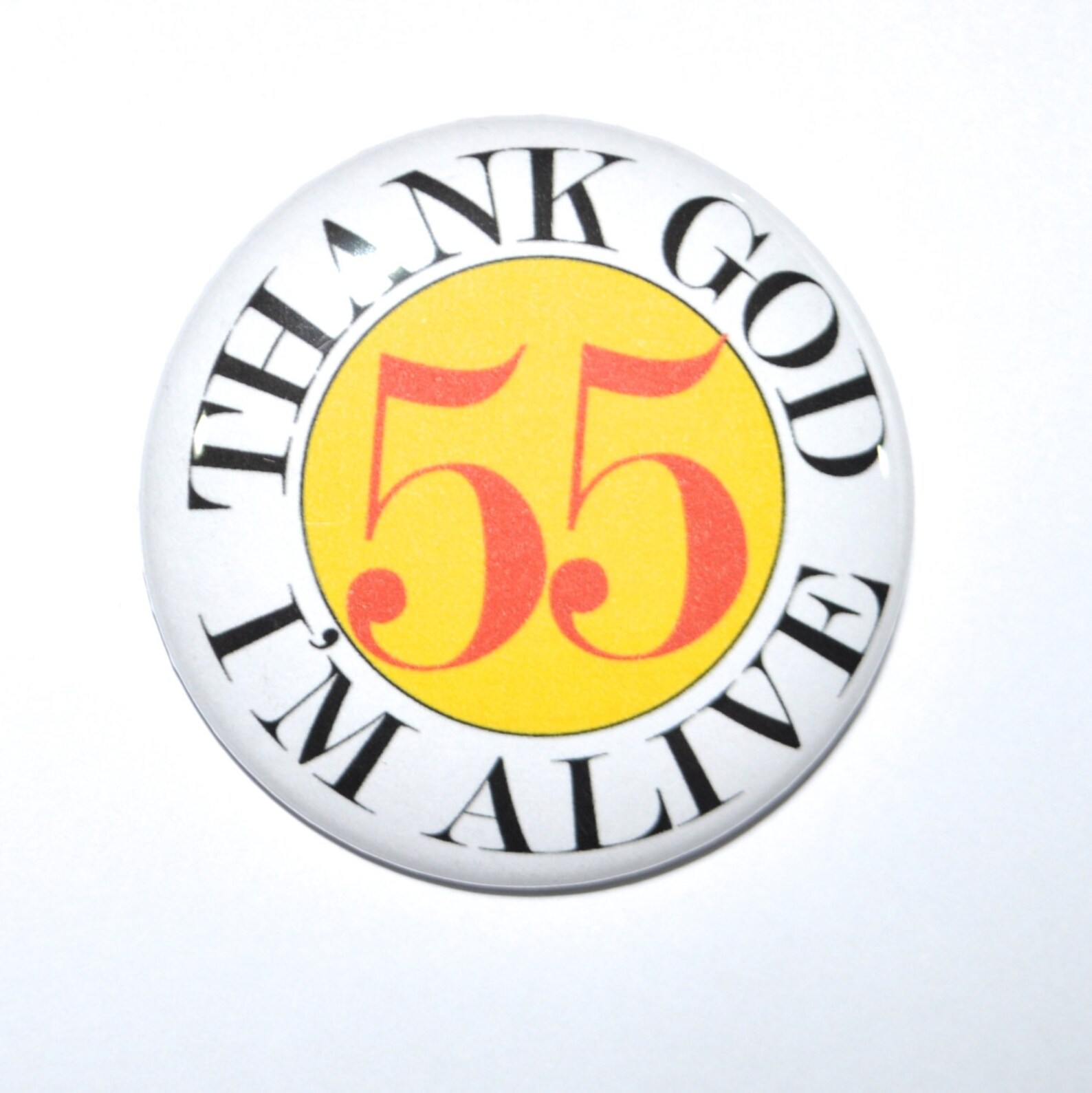 65 Thank God I'm Alivel 65 Year Old Birthday 65th Birthday - Etsy