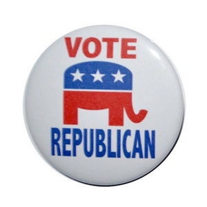 CAMPAIGN Button Vote Republican Vote Democrat Your Vote Matters ...