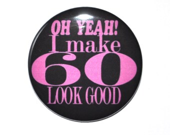 60 is the New Awesome 60th Birthday Party Button 60 Years | Etsy