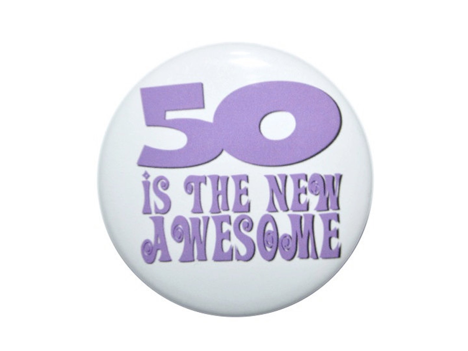 50 is the New Awesome 50 Year Old Fifty Year Old 50th Birthday | Etsy