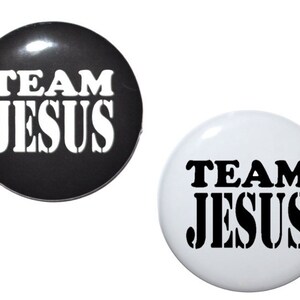 Christian Button TEAM JESUS Religious Pin 2 1/4 Inch Button Pin Badge ...