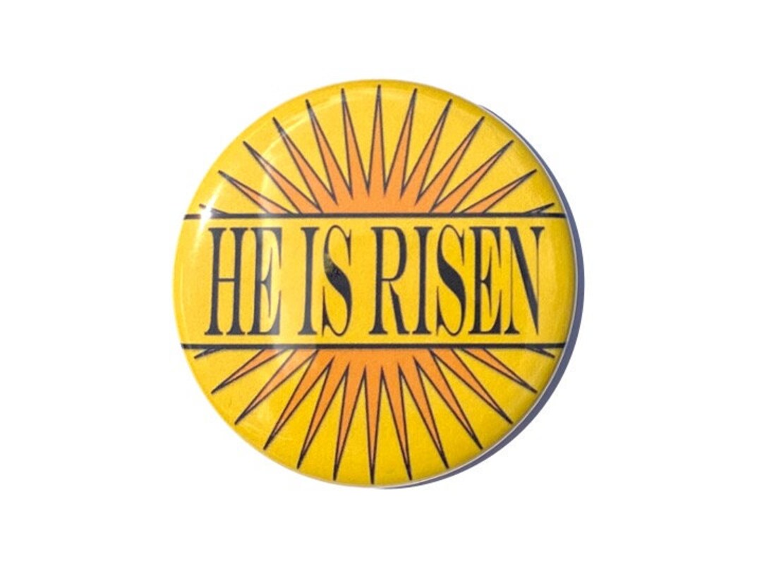 He is Risen, Resurrection Sunday, Resurrection of Jesus Christ ...