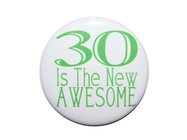 30 Year Old 30 is the New Awesome 30th Birthday 30 and | Etsy