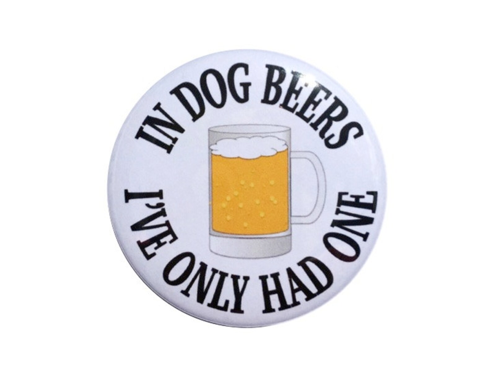 Beer Buttons Novelty Button Funny Button 2 1/2 Inch Pin-back - Etsy