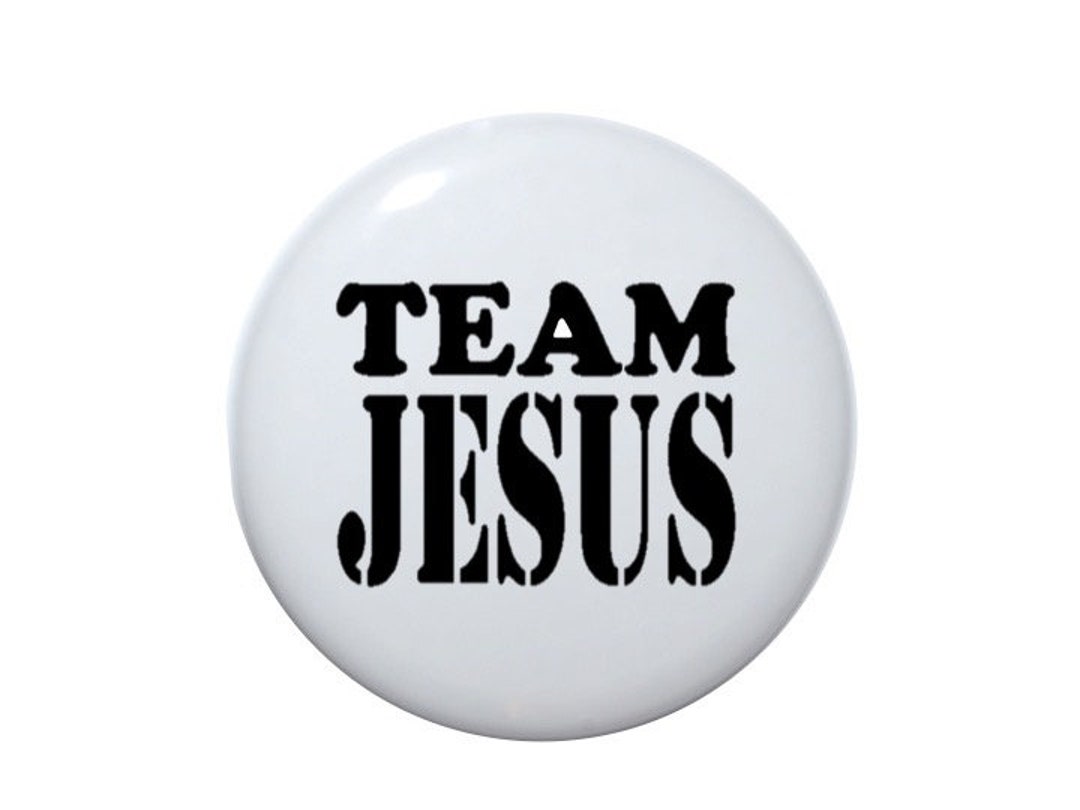 Christian Button TEAM JESUS Religious Pin 2 1/4 Inch Button Pin Badge ...