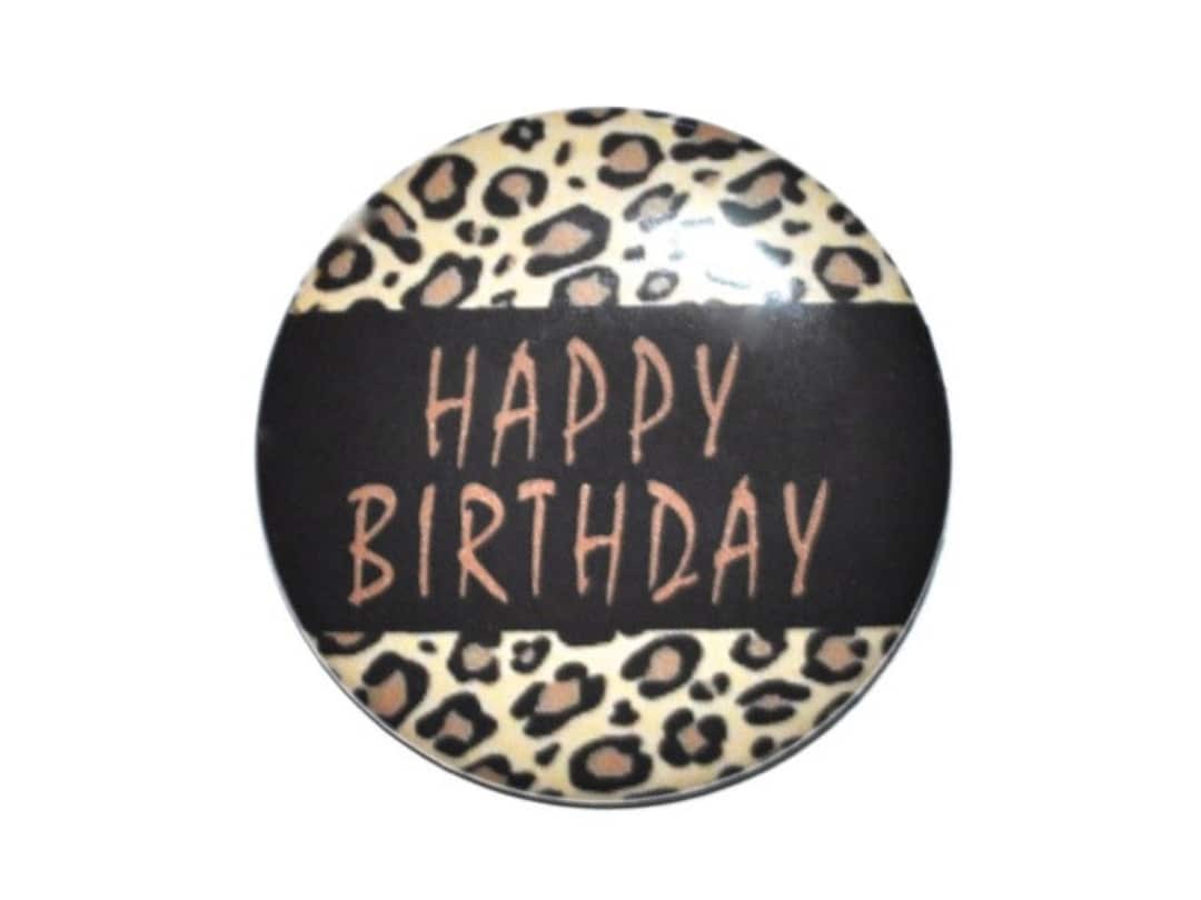 Happy Birthday With Leopard Print Animal Print Jungle Theme 2 1/4 Inch ...