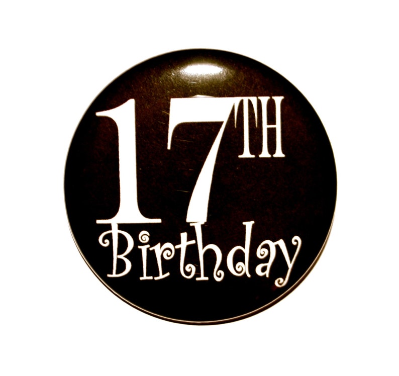 17 Years Old 17th Birthday 17 Year Old Party Idea Birthday Pin Etsy 17-years-old-17th-birthday-17-year-old-party-idea-birthday-pin-etsy