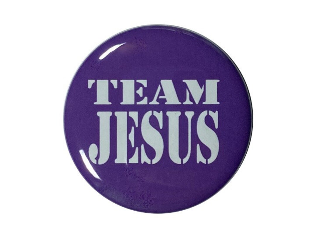 Christian Button TEAM JESUS Religious Pin 2 1/4 Inch Button Pin Badge ...