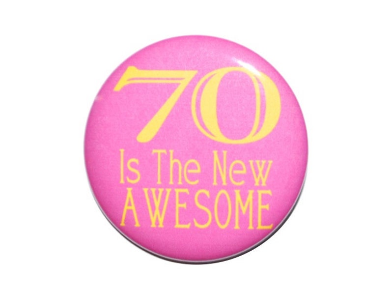 70 Years Old 70 is the New Awesome 70th Birthday Seventy Year | Etsy