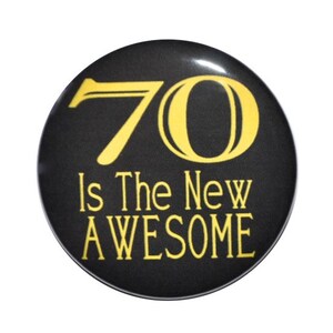 70 is the New Awesome 70th Birthday 70 Year Old Seventy Year Old Party ...