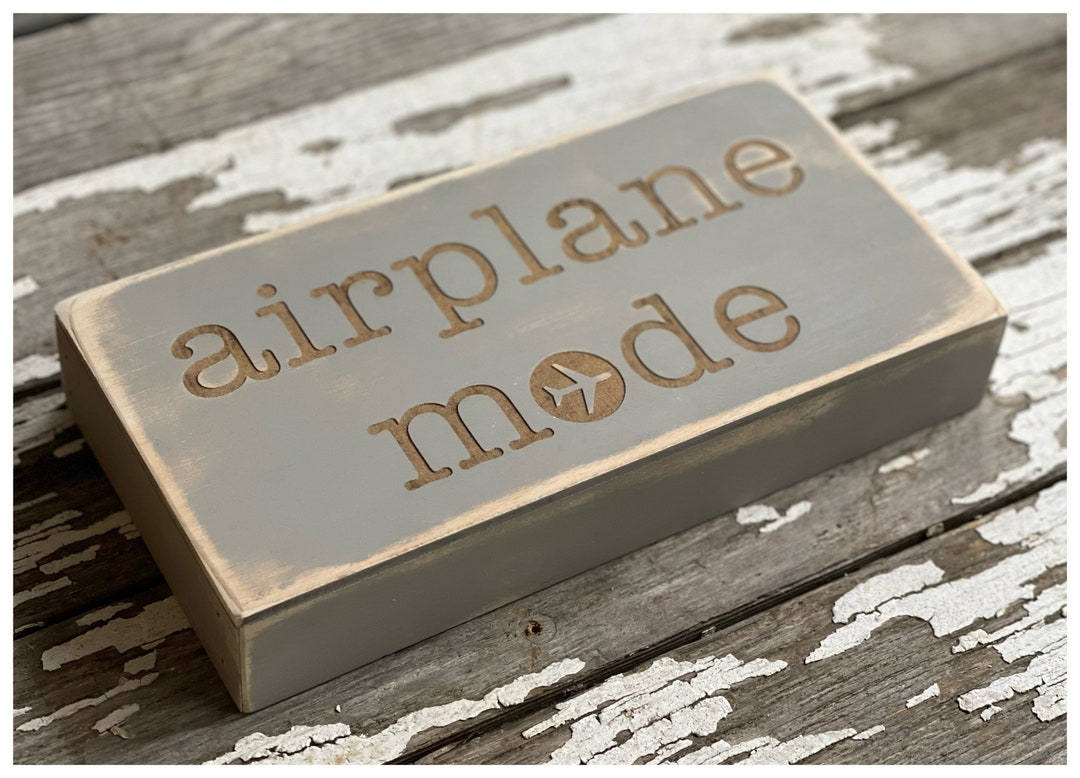 Airplane Mode Box Sign, Distressed Wood Laser Engraved Sign, unique ...