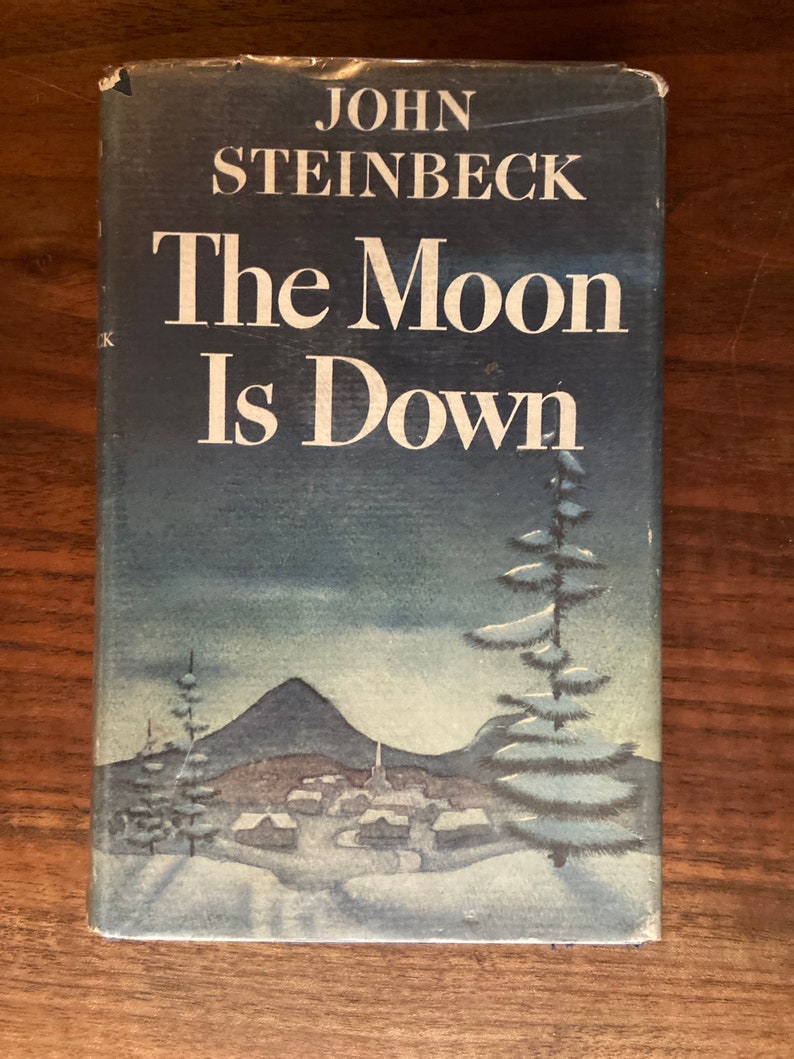 The Moon is Down by John Steinbeck, ©1942 - Etsy