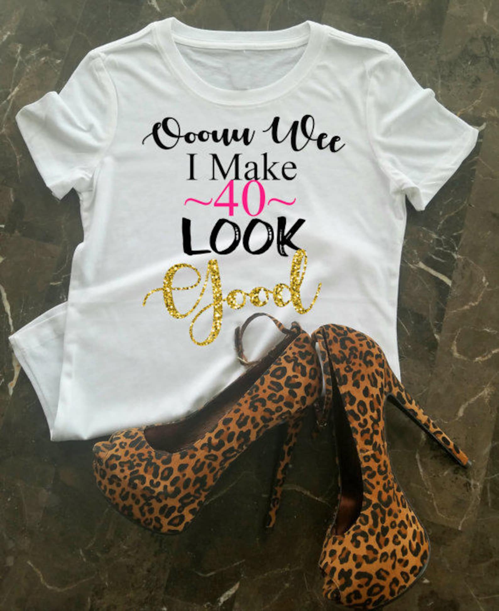 40th Birthday Shirt for Her, I Make 40 Look Good, 40th Birthday Gift ...
