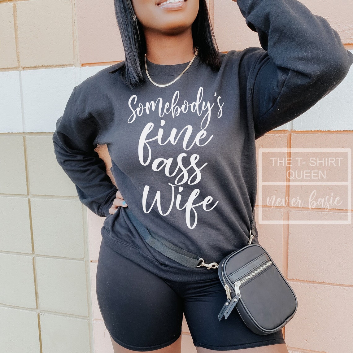 Somebody's Fine Ass Wife Sweatshirt Ladies Sweatshirt - Etsy