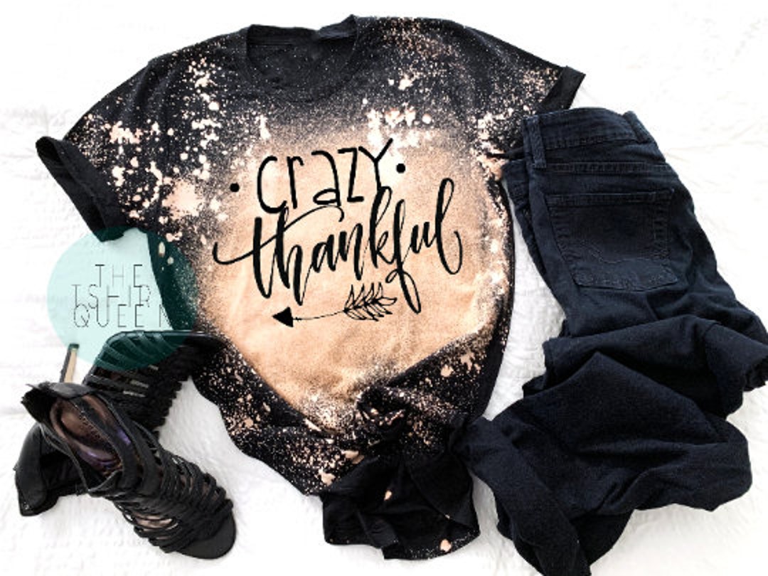 Crazy Thankful Bleached Shirt, Bleached Fall Shirt, Distressed T-shirt ...