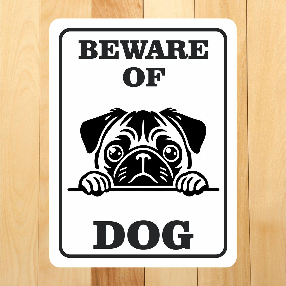 Beware of Dog Sign / Funny / Pitbull / Pomeranian / Poodle / Pug ...